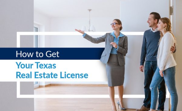 How to Get Your Texas Real Estate License in 5 Steps - License Classroom