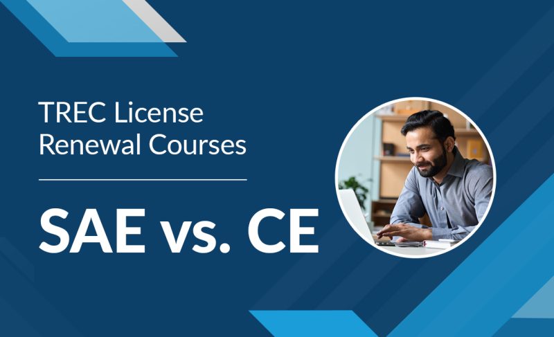 TREC License Renewal Courses: What’s the Difference Between SAE and CE ...