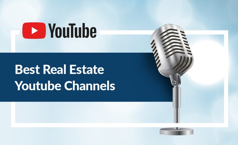 9 Best Real Estate YouTube Channels to Follow for Growth | License ...